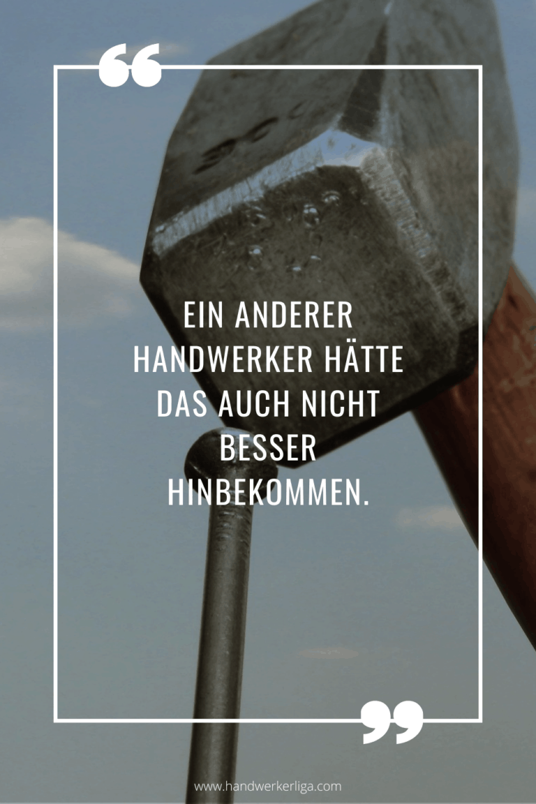 Die 150+ besten Handwerkersprüche & lustige Heimwerker-Witze Vergleich ...